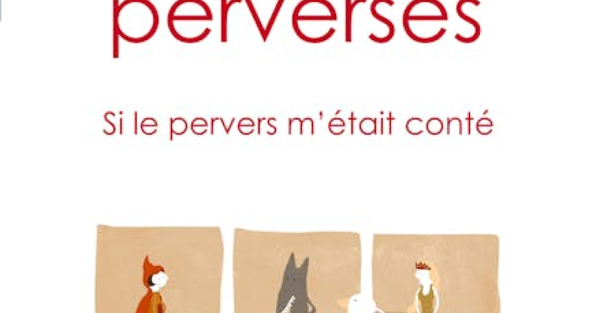 les-relations-perverses-si-le-pervers-m-tait-cont-pr-face-d