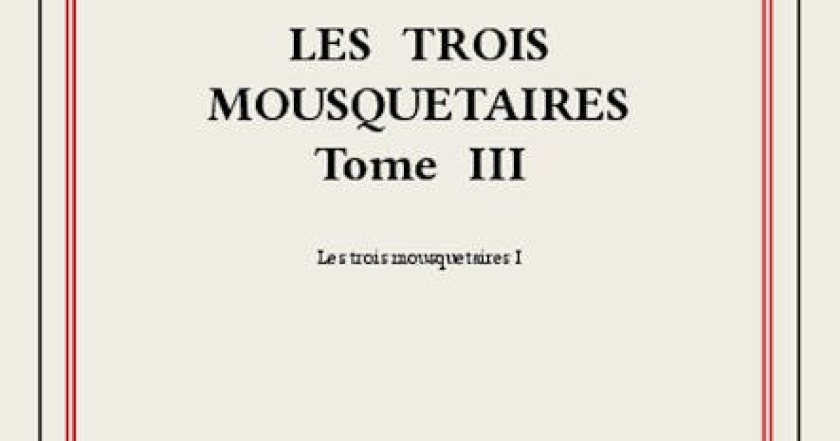 Les trois mousquetaires III | Culturethèque de Institut Français