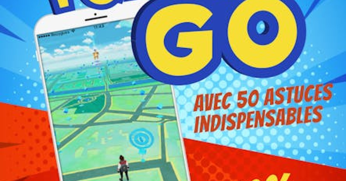 Pokémon GO 100% non officiel : Avec 50 astuces indispensables ...