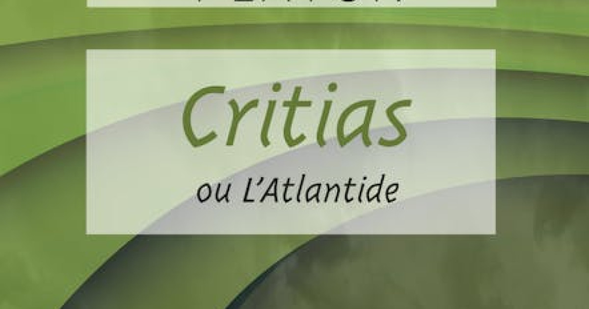 Critias ou L'Atlantide | Culturethèque de Institut Français