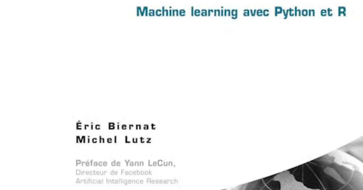 Data Science : fondamentaux et études de cas : Machine Learning avec ... Data Science : fondamentaux et études de cas : Machine Learning avec ...