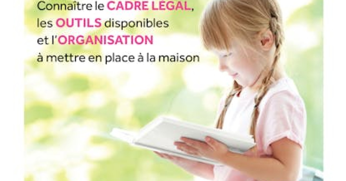 Faire l'école à la maison : Connaître le cadre légal, les outils ...