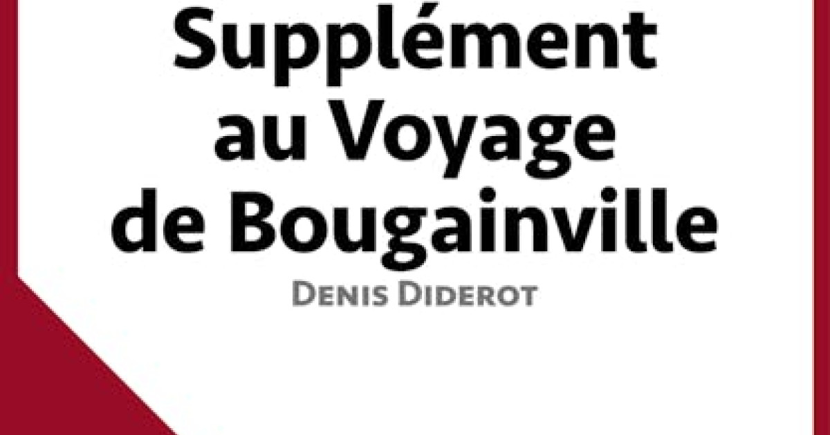 Supplément au voyage de Bougainville de Denis Diderot (Fiche de lecture ...