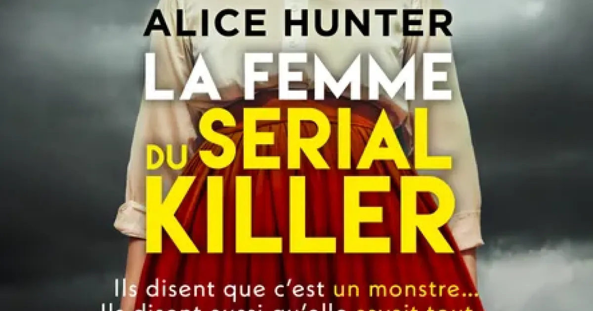 La femme du serial killer - Un thriller domestique sombre et inquiétant ...